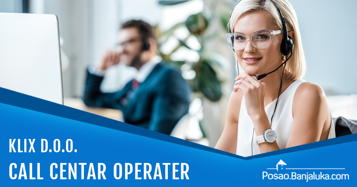 Call centar operater u Banjoj Luci za srpski jezik (M/Ž) - Posao ...